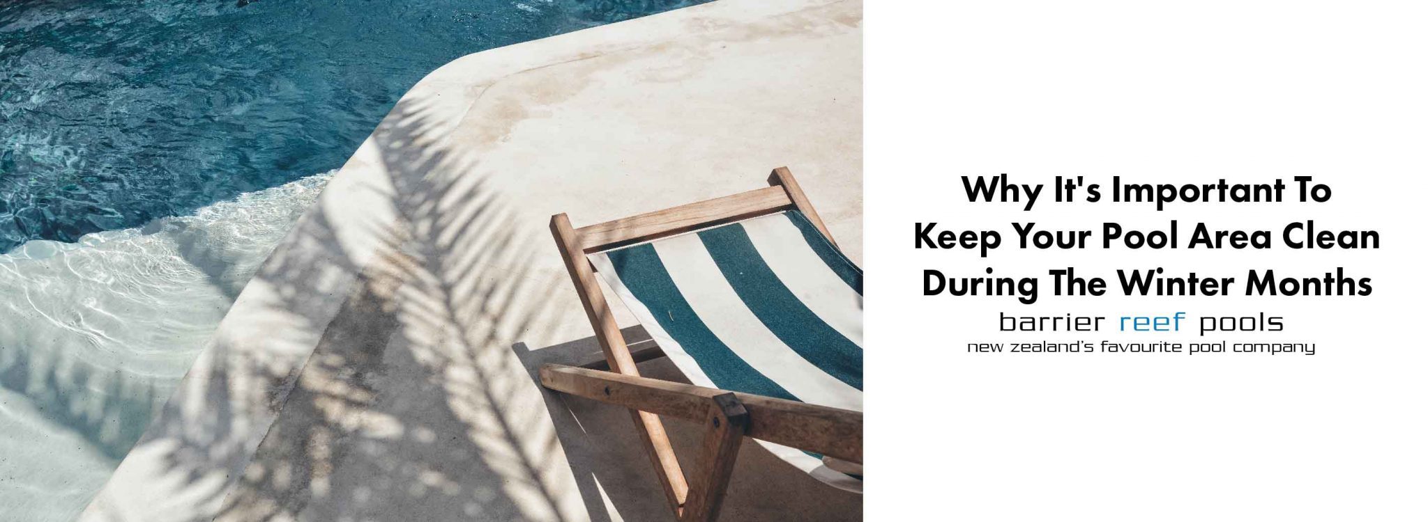 Why It's Important To Keep Your Pool Area Clean During The Winter ...